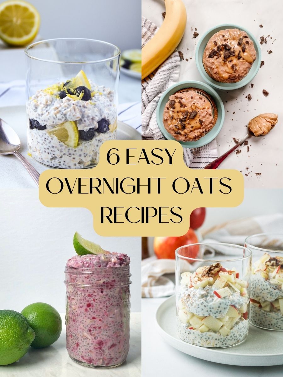 6 Easy Overnight Oats Recipes | All Nutrition